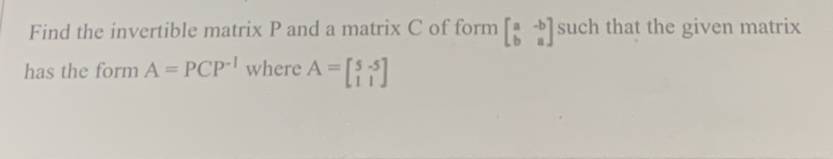 Find the invertible matrix $P$ and a matrix | StudyX