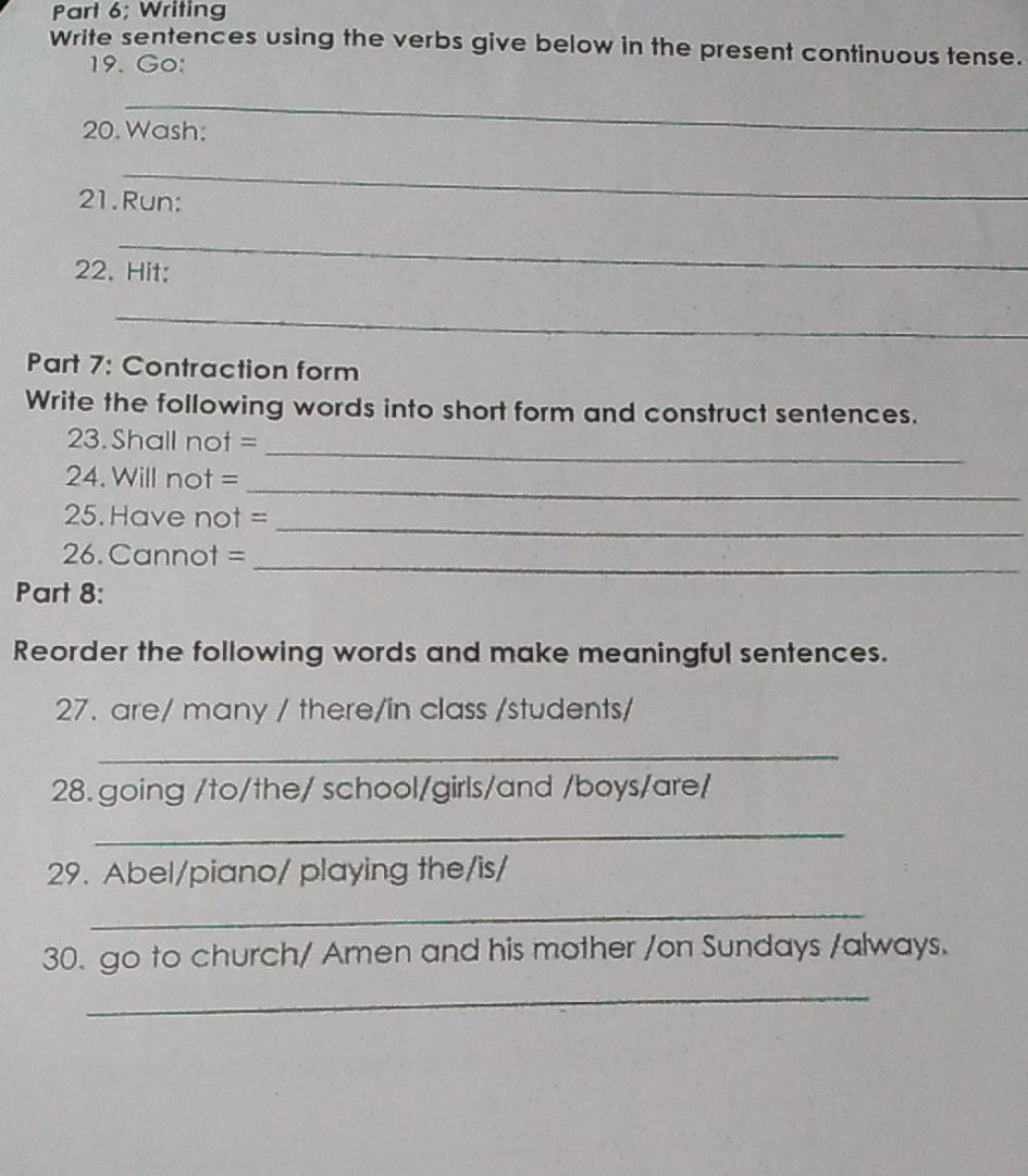 Part 6: Writing Write sentences using the | StudyX