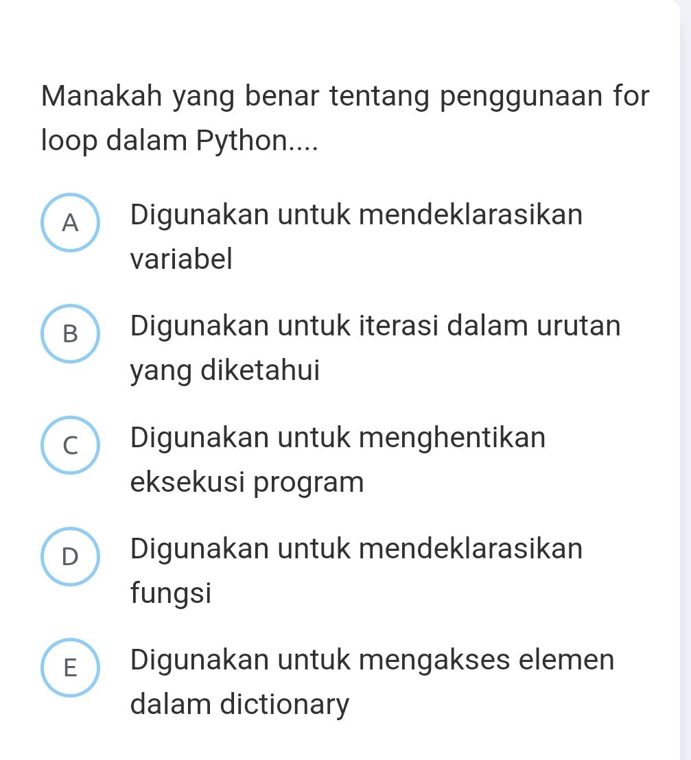 Manakah yang benar tentang penggunaan for | StudyX