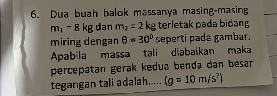6. Dua buah balok massanya masing-masing | StudyX