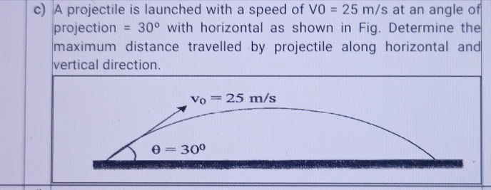 c) A projectile is launched with a speed of | StudyX