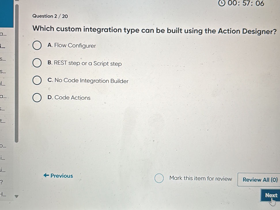 Which custom integration type can be built
