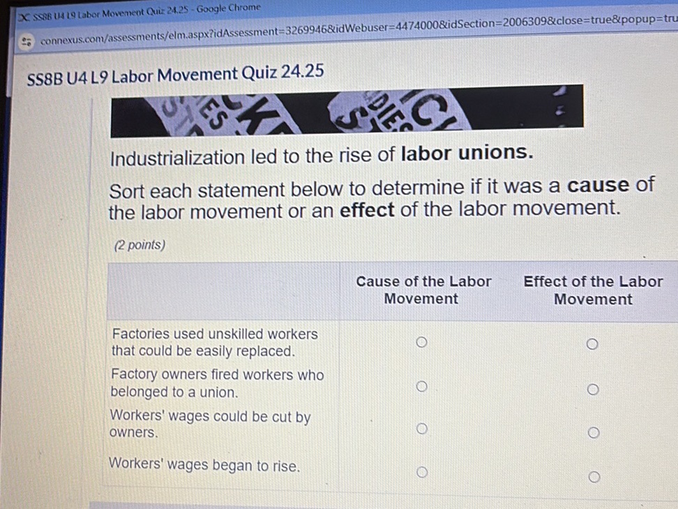 Industrialization led to the rise of labor | StudyX