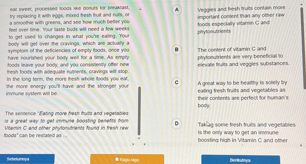 The sentence "Eating more fresh fruits and | StudyX