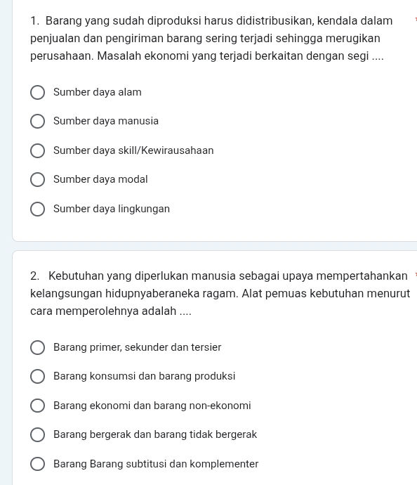 1. Barang yang sudah diproduksi harus | StudyX