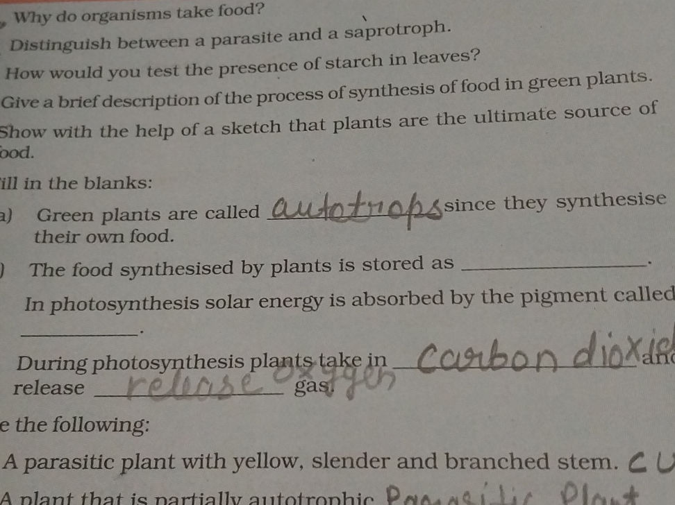 Why do organisms take food? Distinguish | StudyX