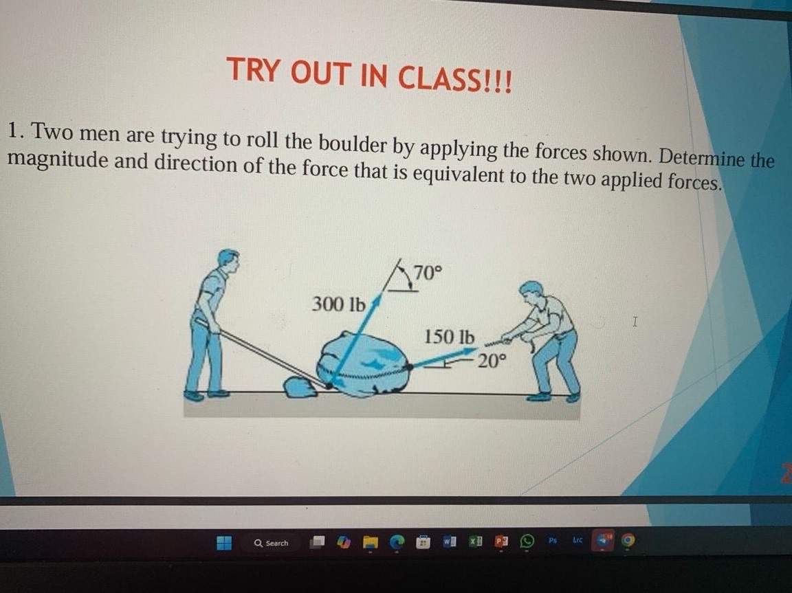 1. Two men are trying to roll the boulder by | StudyX