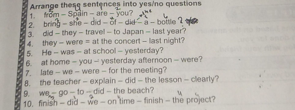 Arrange these sentences into yes/no | StudyX