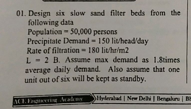 Design six slow sand filter beds from the