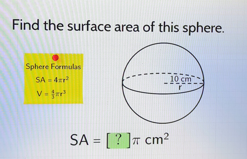 Find the surface area of this sphere. | StudyX