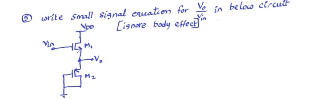 write small signal equation for \( | StudyX