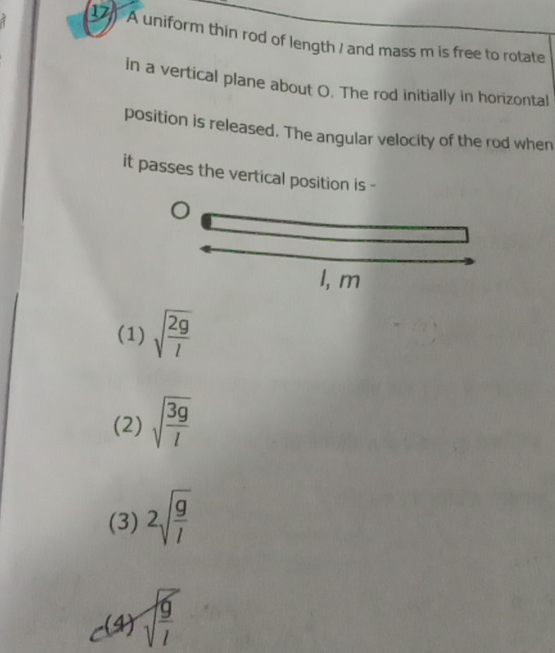 A uniform thin rod of length *l* and mass | StudyX
