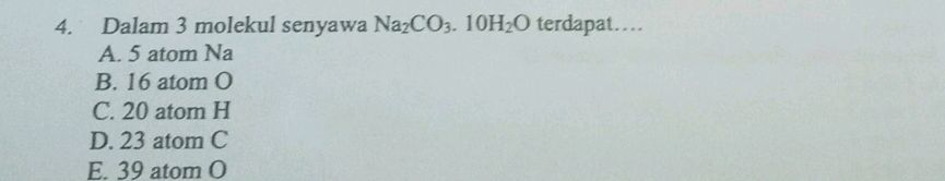 4. Dalam 3 molekul senyawa $Na_2CO_3.10H_2O$ | StudyX