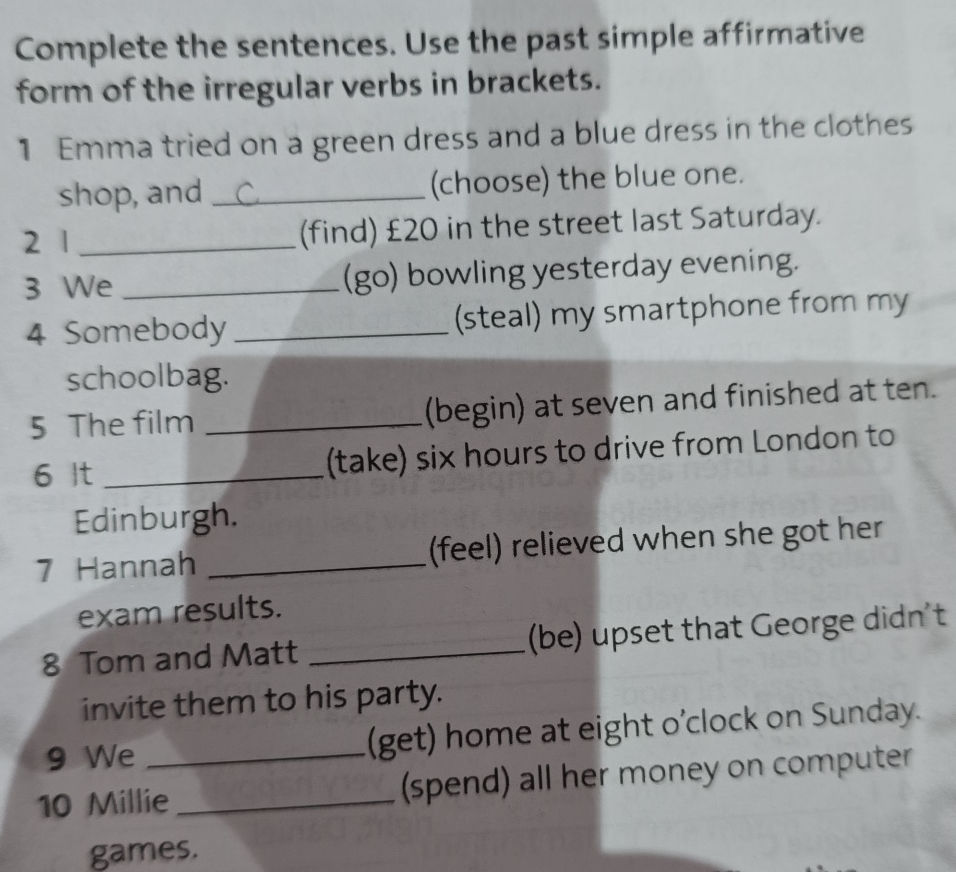 Complete the sentences. Use the past simple | StudyX