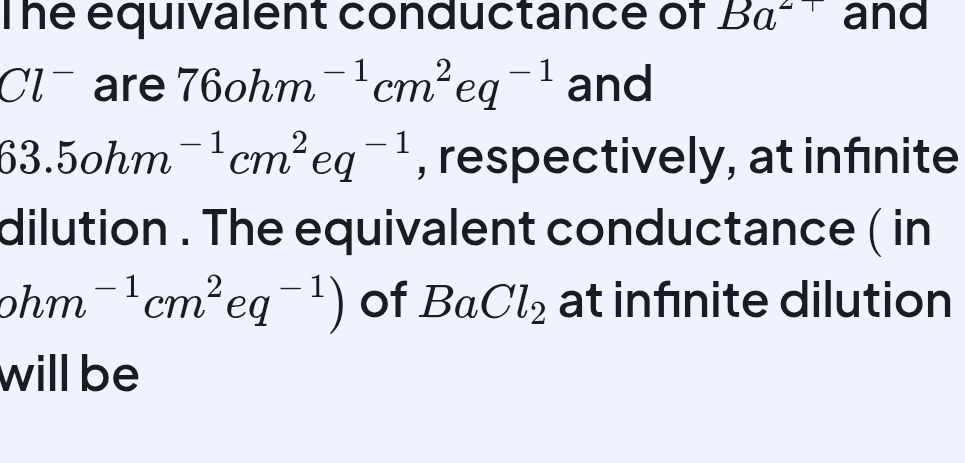 The equivalent conductance of $Ba^{2+}$ and | StudyX
