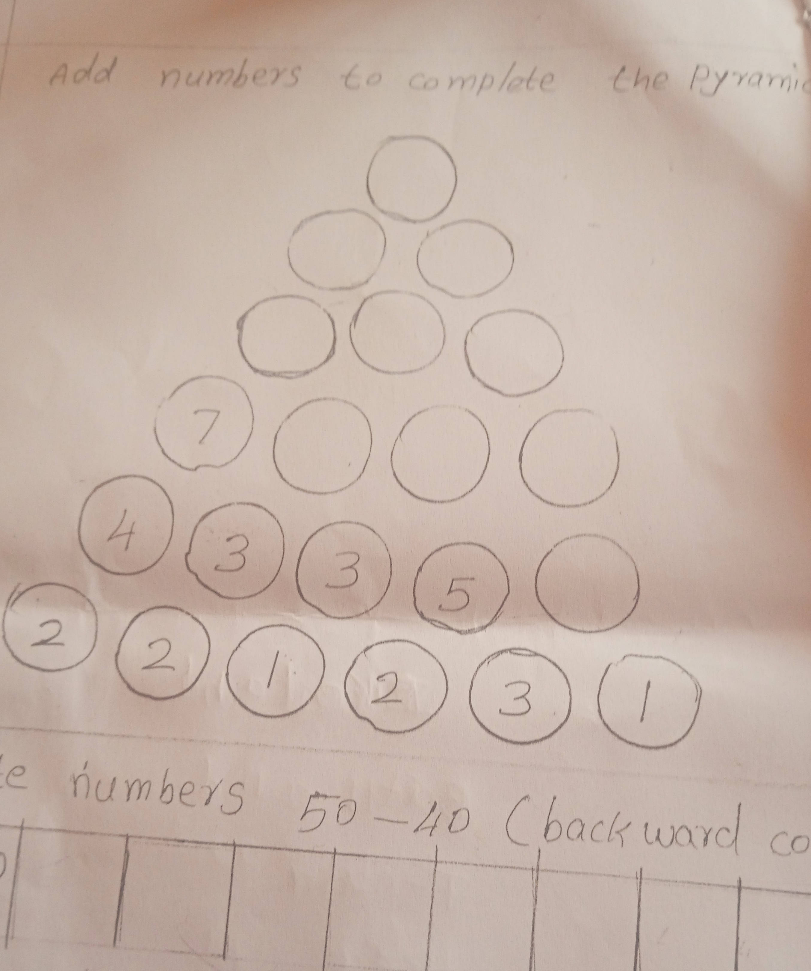 Add numbers to complete the Pyramid 7 4 3 | StudyX