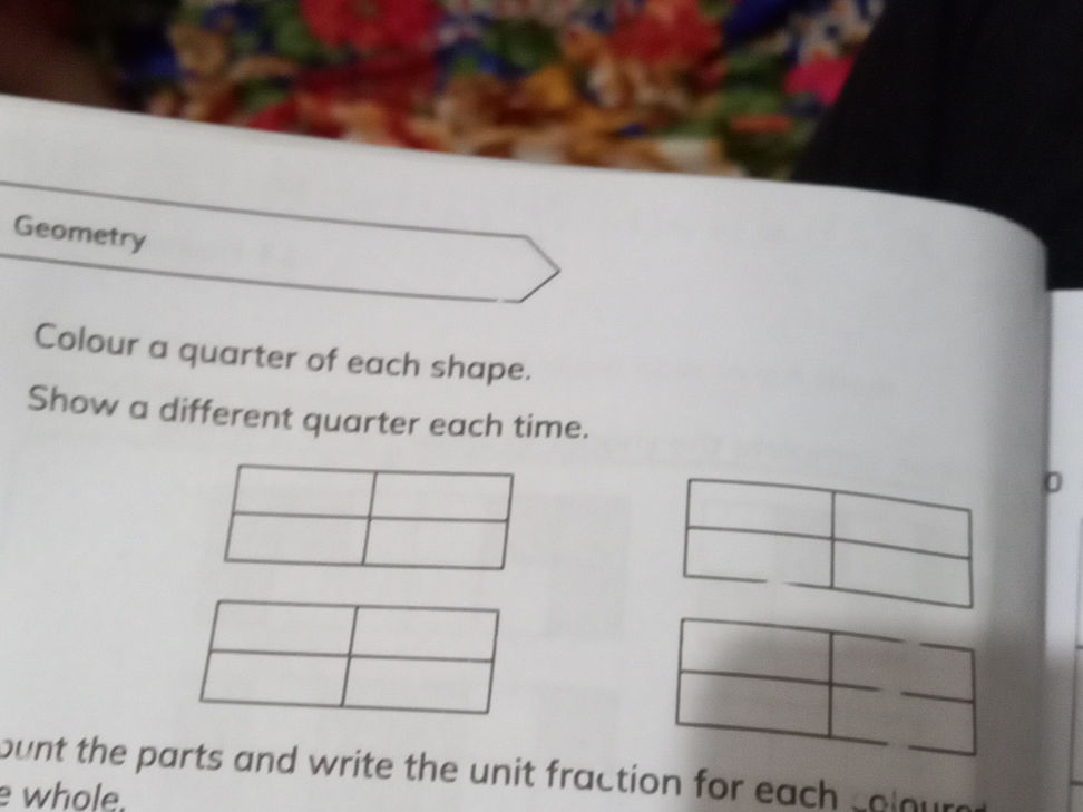 Colour a quarter of each shape. Show a | StudyX