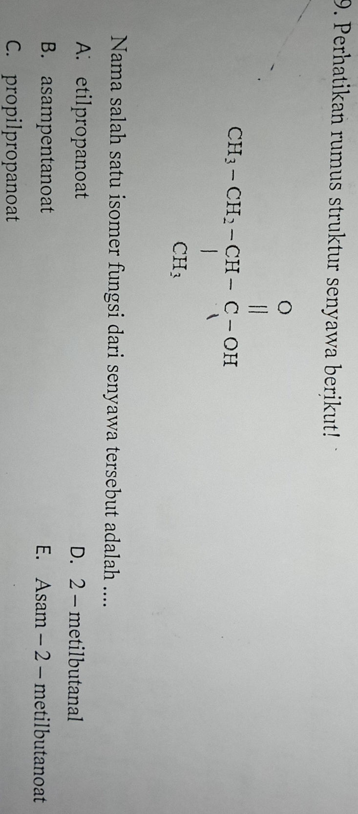 9. Perhatikan rumus struktur senyawa | StudyX