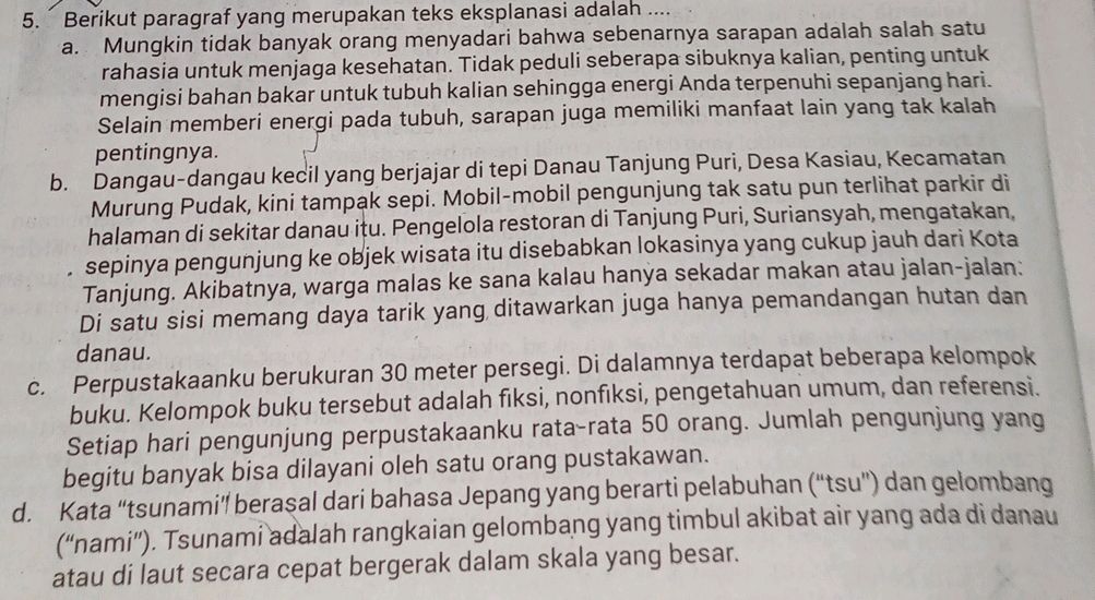 5. Berikut paragraf yang merupakan teks | StudyX