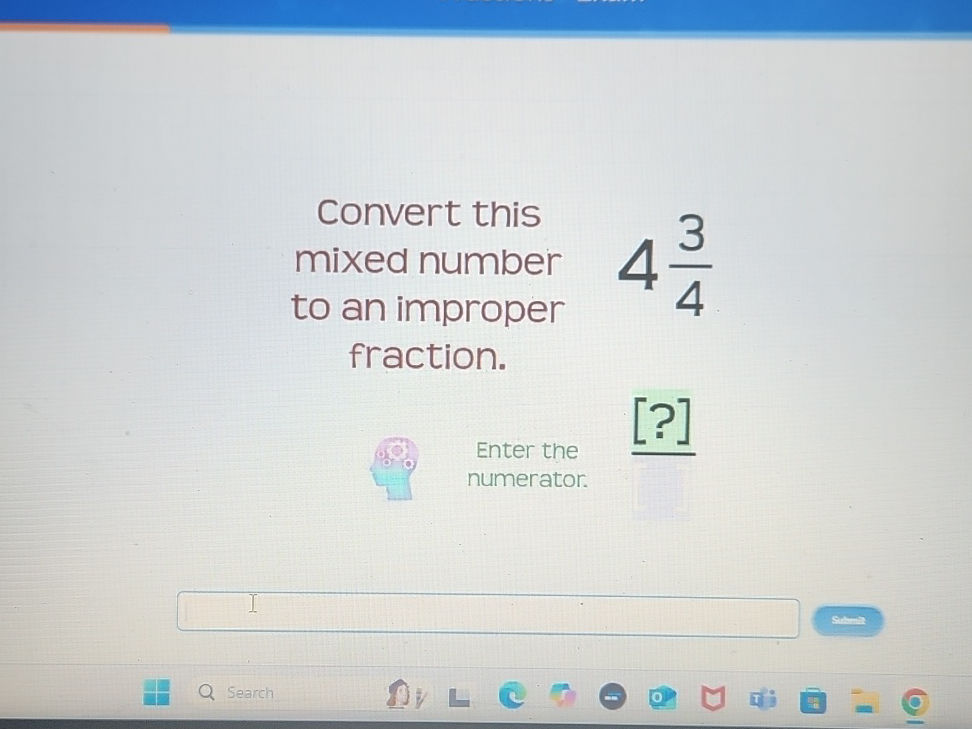 Convert this mixed number $4 {3}{4}$ to an | StudyX