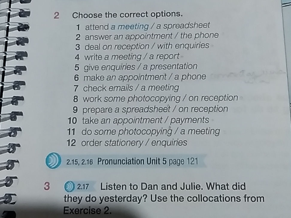 2 Choose the correct options. 1 attend a | StudyX