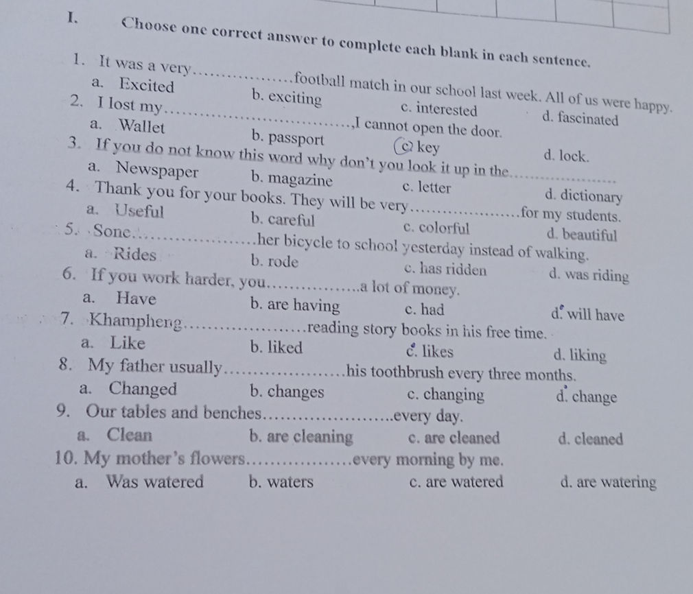 I. Choose one correct answer to complete | StudyX