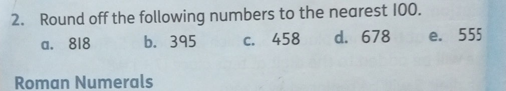 2. Round off the following numbers to the | StudyX