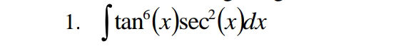Integral of tan^6(x)sec^2(x) dx | StudyX