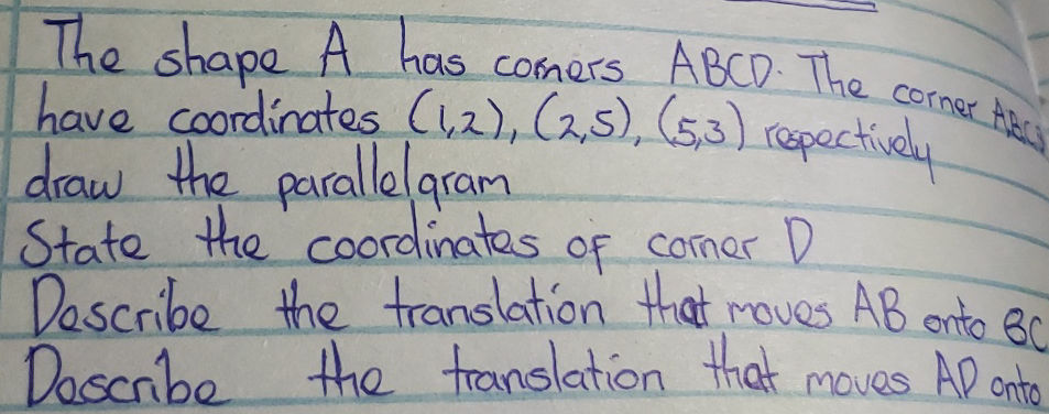 The shape A has corners ABCD. The corner ABC | StudyX
