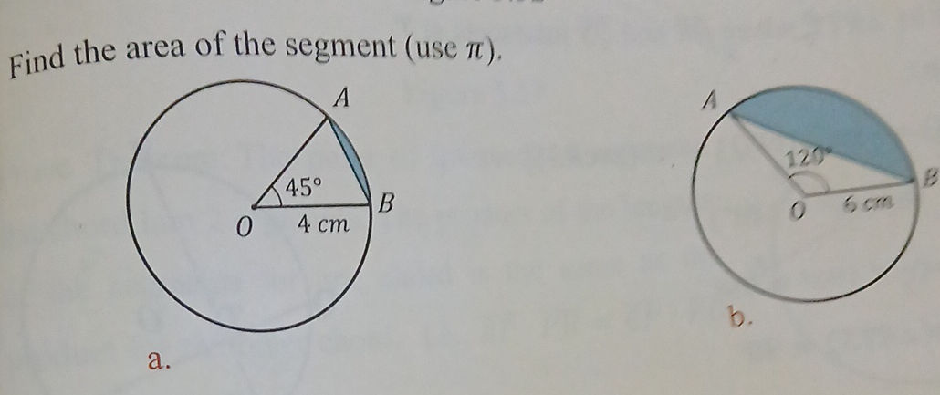 Find the area of the segment (use $ $). a. | StudyX