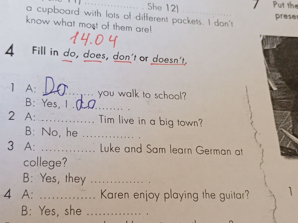 4 Fill in do, does, don't or doesn't. 1 A: | StudyX