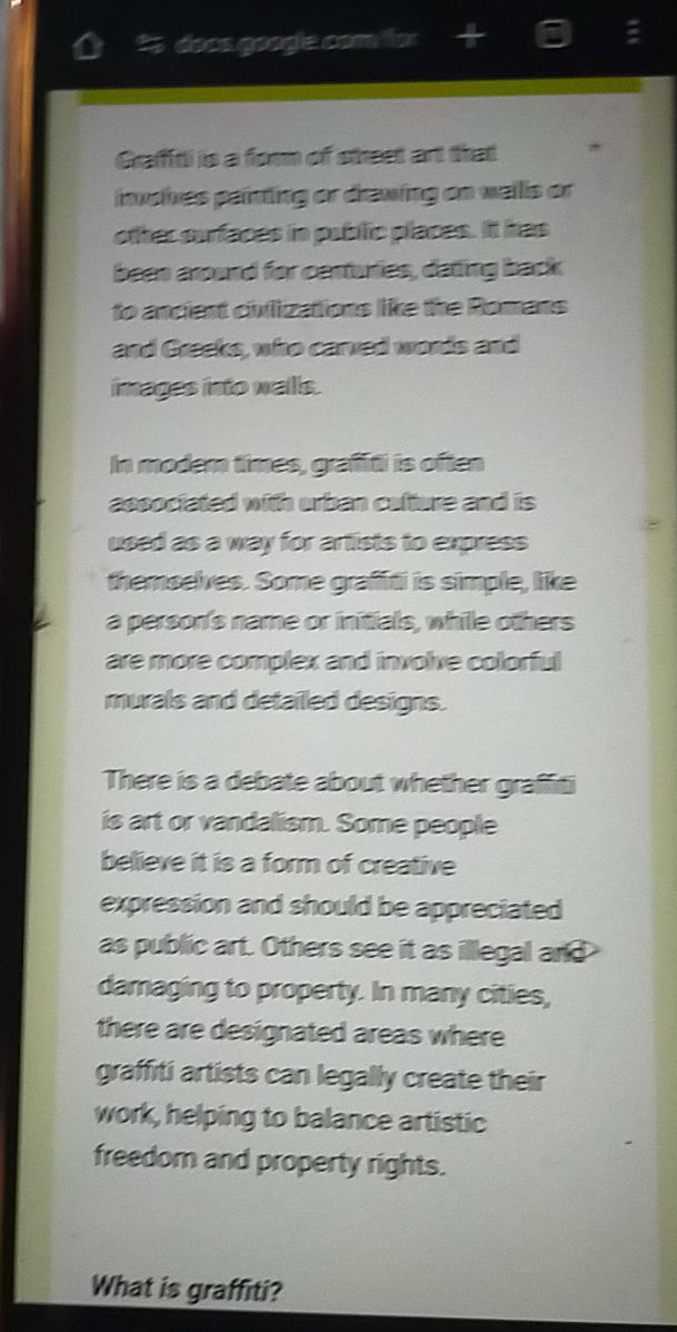 Graffiti is a form of street art that | StudyX