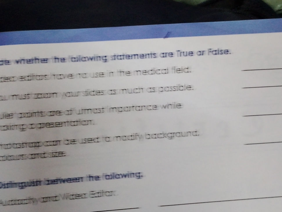 State whether the following statements are | StudyX