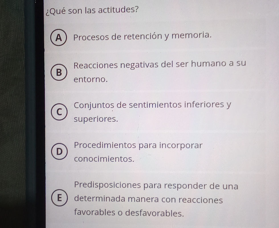 ¿Qué son las actitudes? A) Procesos de | StudyX