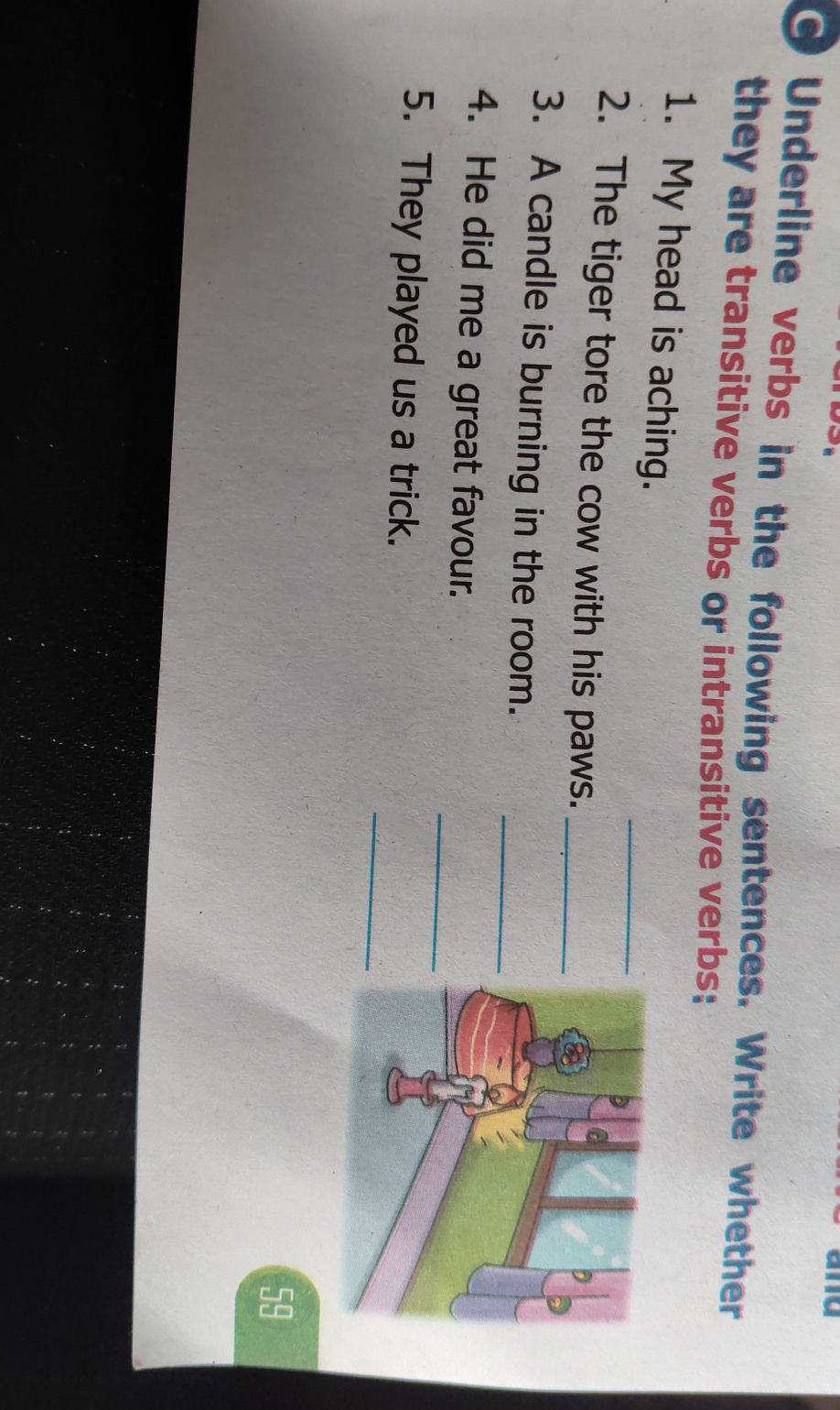 Underline verbs in the following sentences. | StudyX