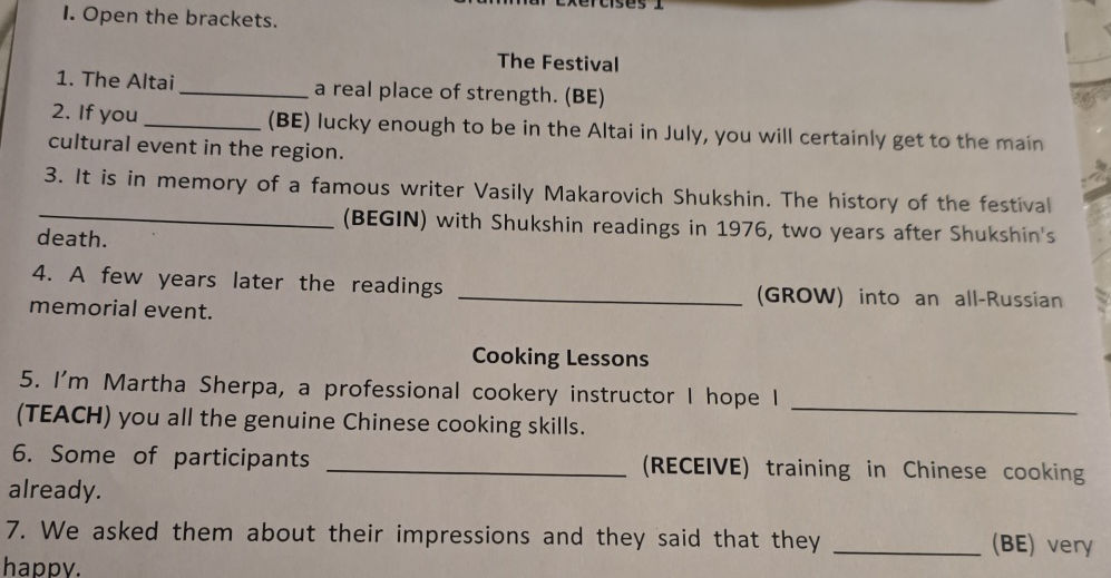 I. Open the brackets. 1. The Altai ______ a | StudyX