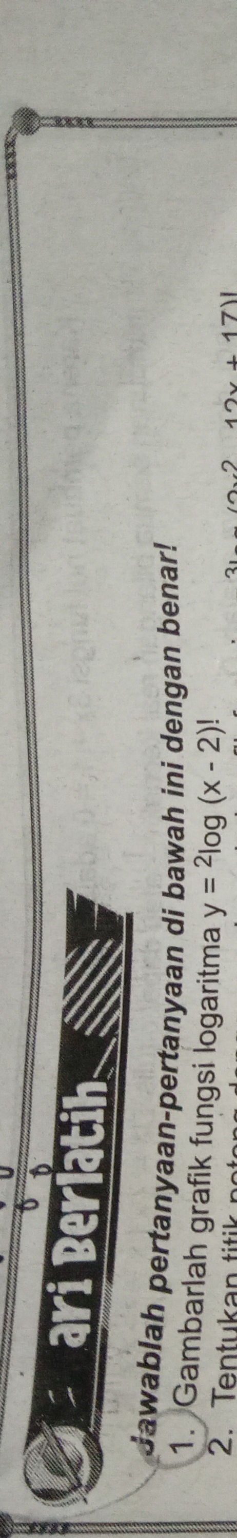 1. Gambarlah grafik fungsi logaritma y = | StudyX