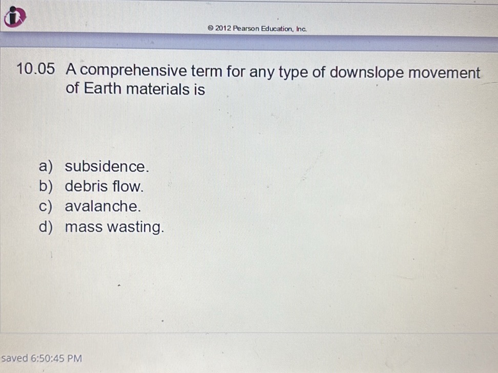 10.05 A comprehensive term for any type of | StudyX