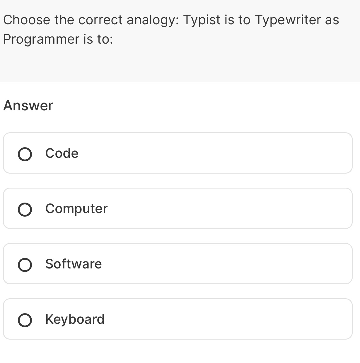 Choose the correct analogy: Typist is to | StudyX