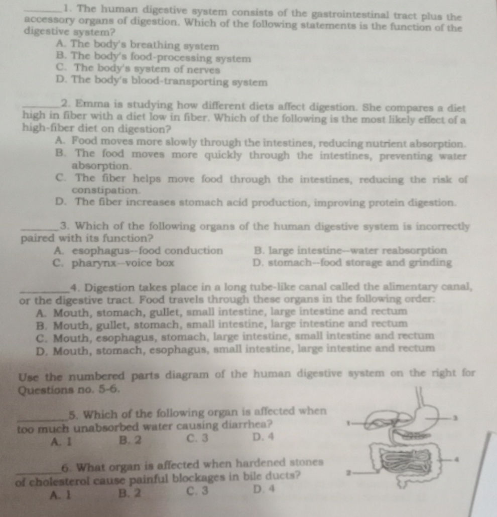 1. The human digestive system consists of | StudyX