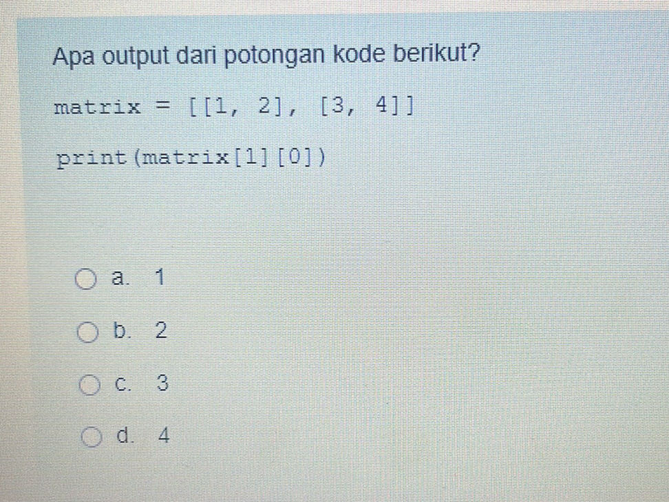 Apa output dari potongan kode berikut? | StudyX