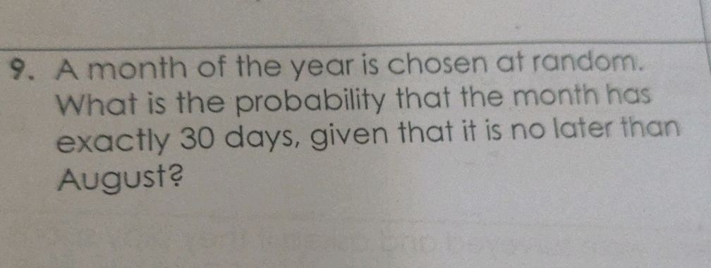 9. A month of the year is chosen at random. | StudyX