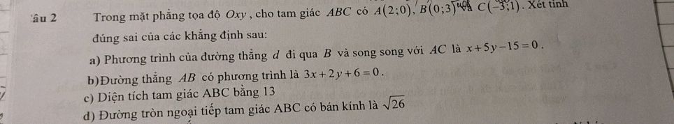 Trong mặt phẳng tọa độ Oxy, cho tam giác ABC | StudyX