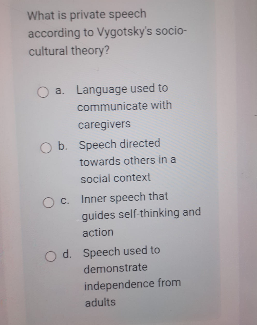 What is private speech according to | StudyX