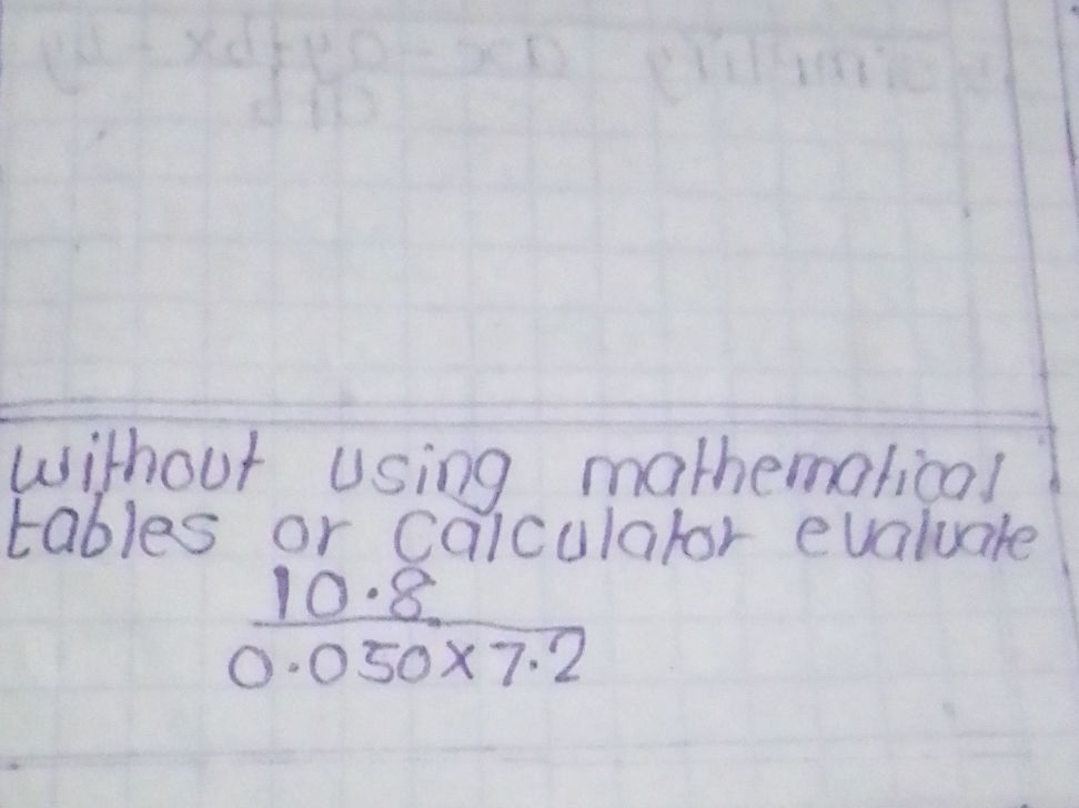 without using mathematical tables or | StudyX