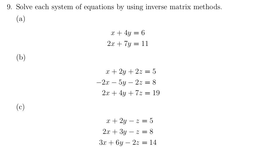 9. Solve each system of equations by using | StudyX