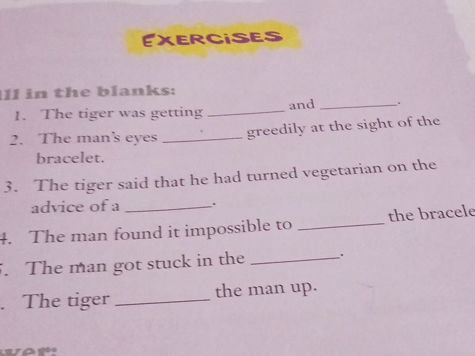 Fill in the blanks: 1. The tiger was | StudyX