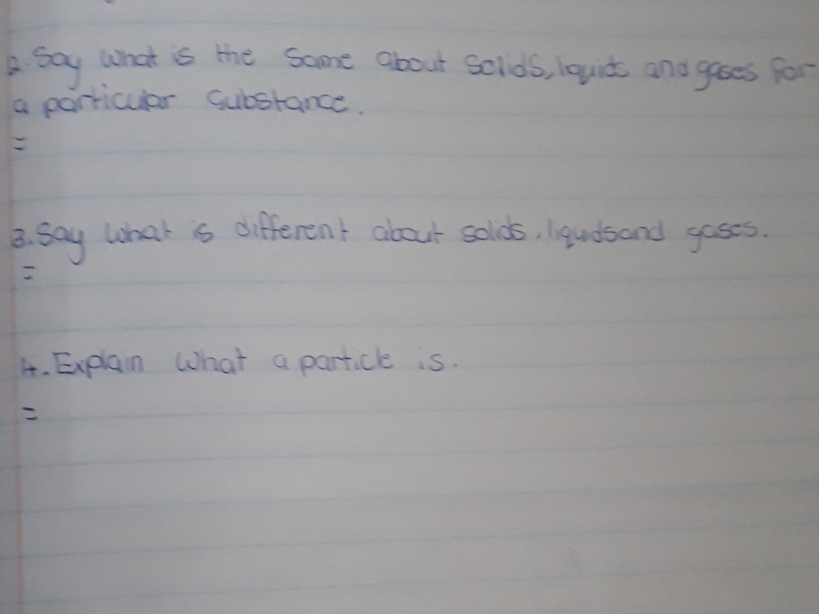 2. Say what is the same about solids, | StudyX