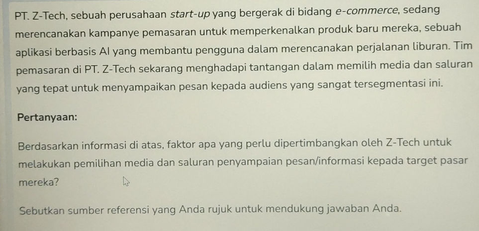 Pertanyaan: Berdasarkan informasi di atas, | StudyX