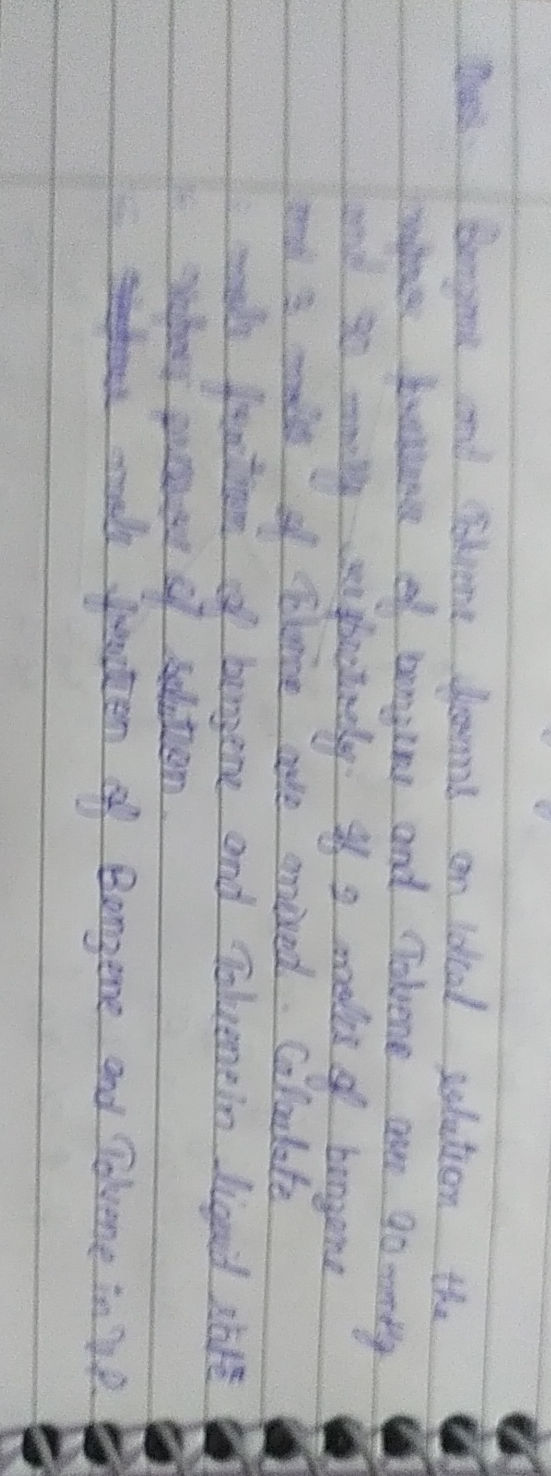 Benzene and Toluene forms on ideal solution | StudyX